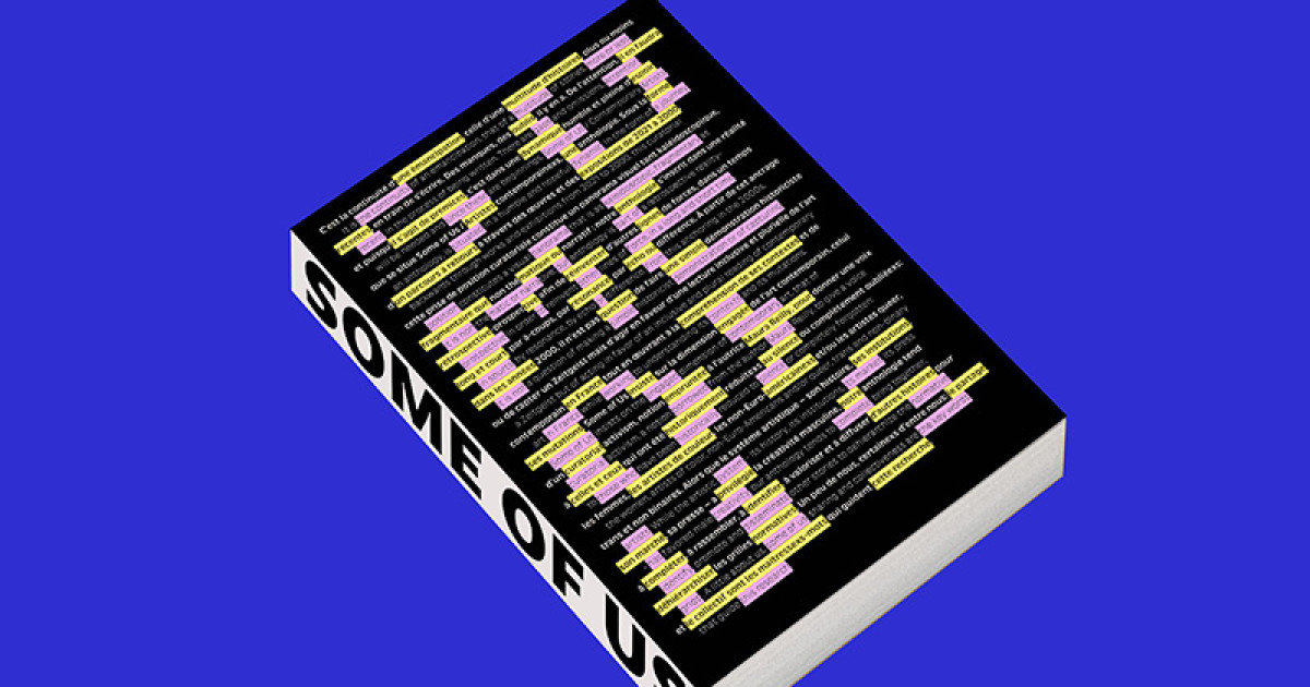 Some of us : artistes contemporainexs, une anthologie | Documents d ...